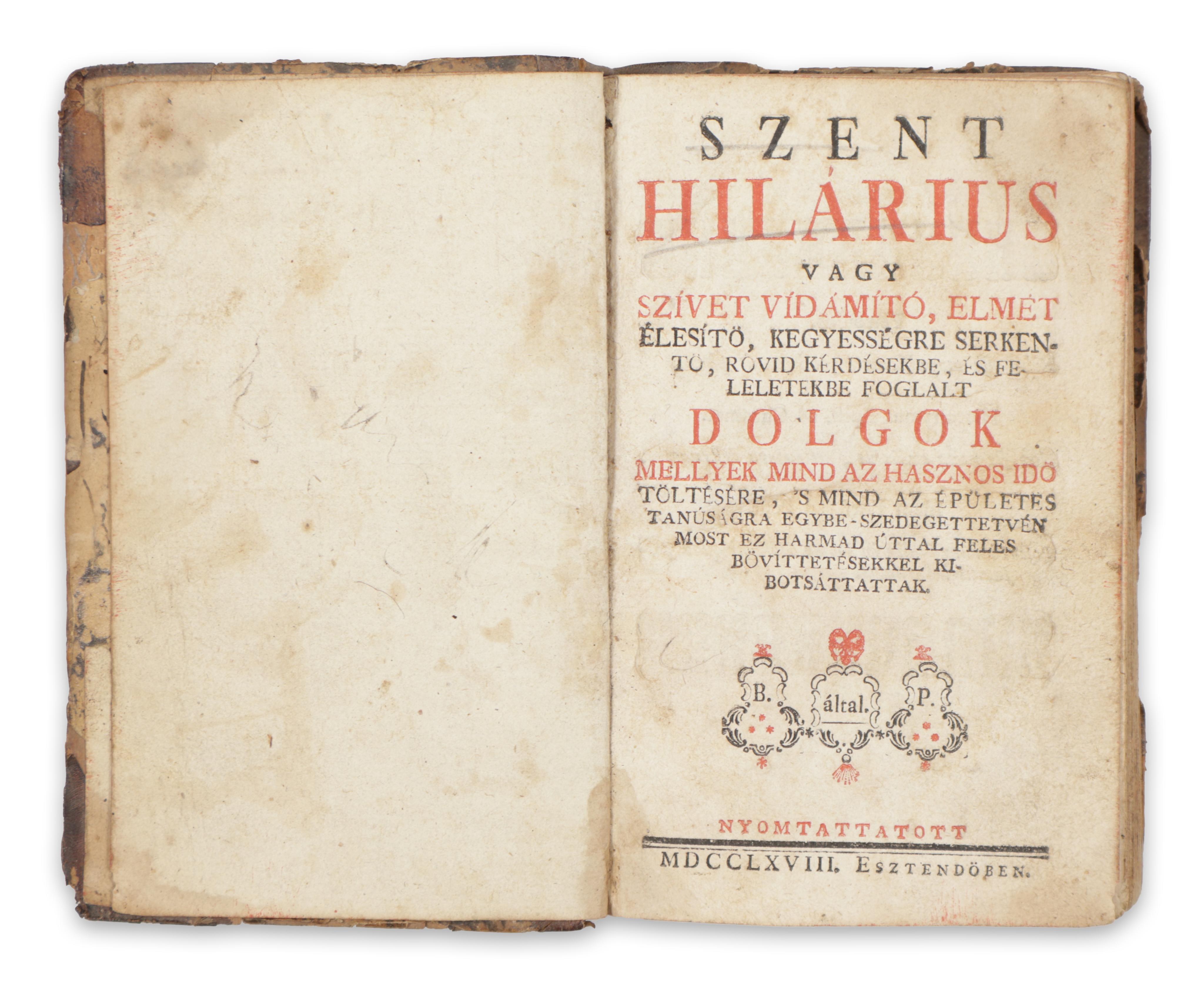 B[od] P[éter] : Szent Hilárius vagy szívet vídámító, elmét élesítö ...